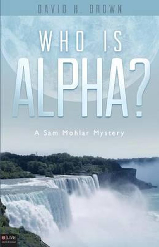 Who Is Alpha?, David H Brown | 9781628549201 | Boeken | bol