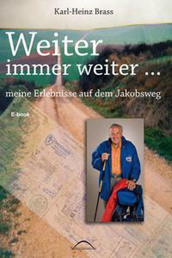 Weiter, immer weiter (ebook), Karl-Heinz Brass | 9783942796071 | Boeken ...
