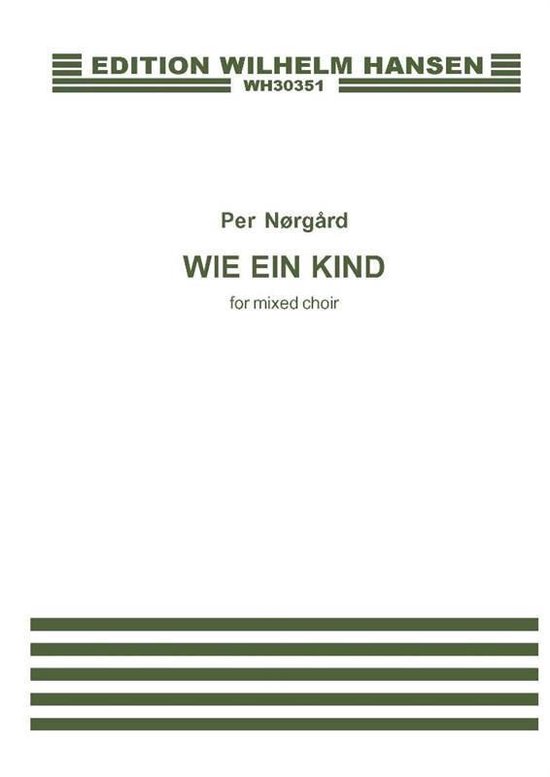 Wie Ein Kind: (new Corrected Version), Per Norgard | 9788759808726 ...