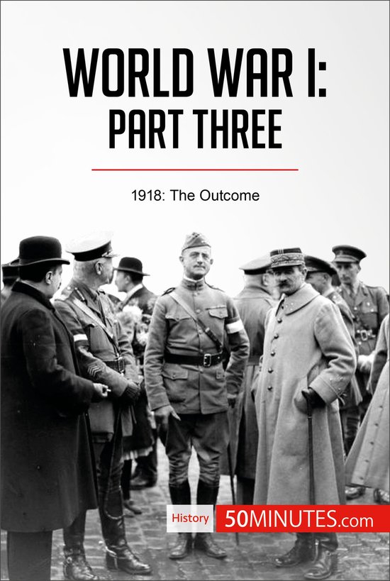 History 3 - World War I: Part Three (ebook), 50Minutes | 9782806289858 ...