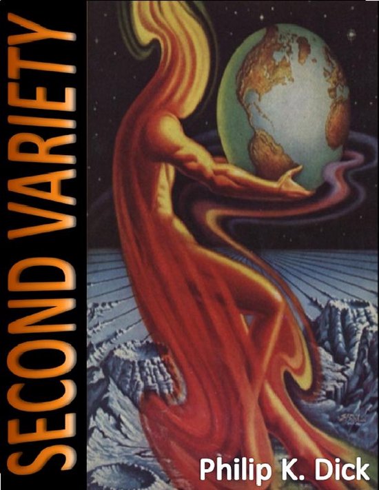 Second Variety (ebook), Philip K. Dick | 9781291451085 | Boeken | bol.com