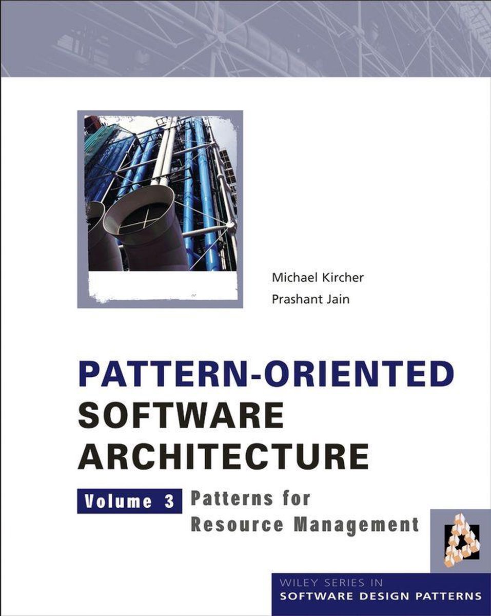 Wiley Software Patterns Series - Pattern-Oriented Software Architecture, Patterns for... | bol