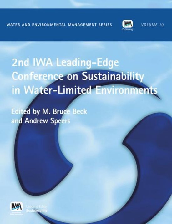 Water and Environmental Management Series (WEMS)- 2nd IWA Leading-Edge ...