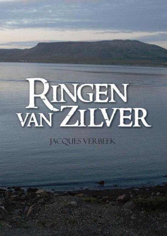 Ringen van zilver, Jacques Verbeek | 9789048438907 | Boeken | bol.com