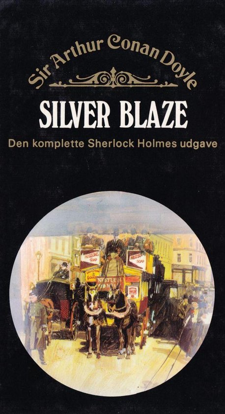 Sherlock Holmes - Silver Blaze (ebook), Sir Arthur Conan Doyle ...
