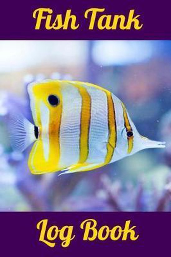 Fish Tank Log Book, Fishcraze Books | 9781072982418 | Boeken | bol.com