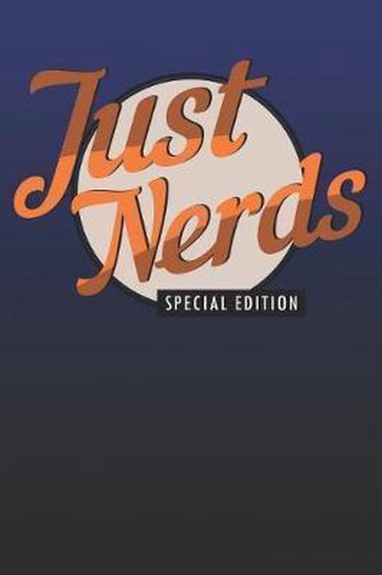 Just Nerds Special Edition, Nerd Notizbucher | 9781075636691 | Boeken ...