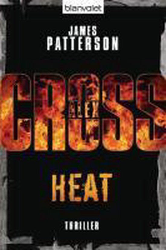 Heat, James Patterson | 9783442372638 | Boeken | bol.com