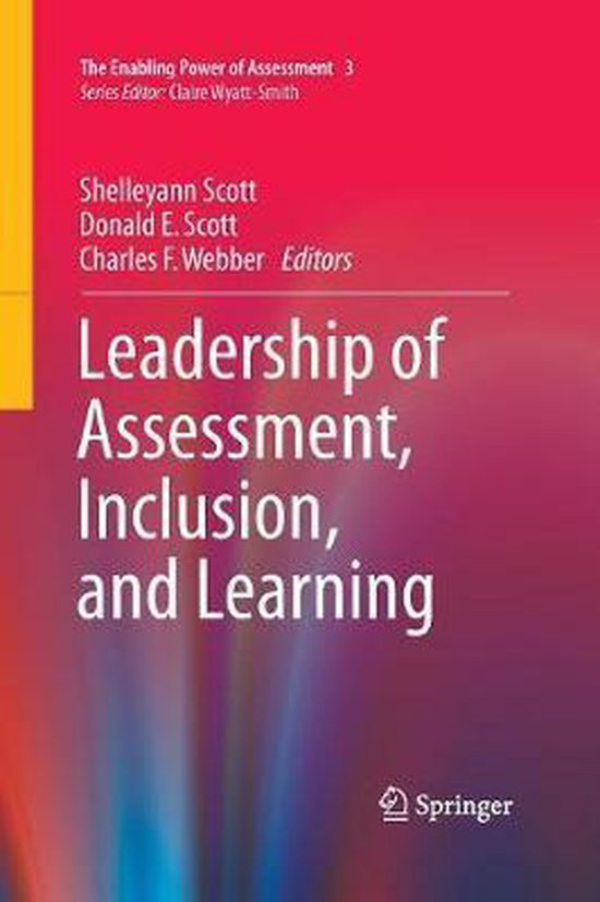 The Enabling Power of Assessment- Leadership of Assessment, Inclusion ...