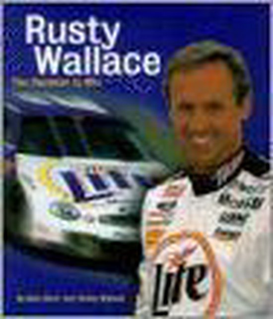 Rusty Wallace, Rusty Wallace | 9781893618091 | Boeken | bol.com