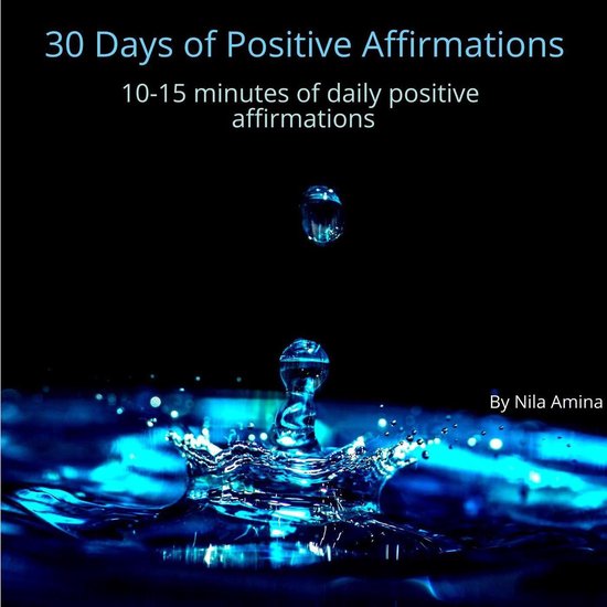 30 Days of Daily Positive Affirmations (ebook), Nila Amina ...
