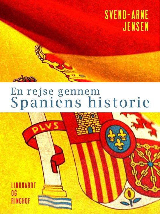 En rejse gennem Spaniens historie (ebook), Svend-Arne Jensen | 9788711578575 | Boeken | bol.com