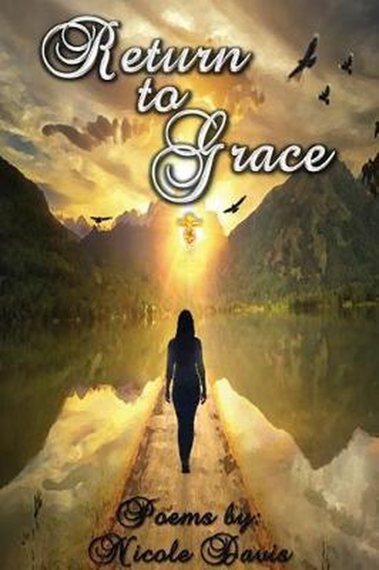 Return To Grace, Nicole N Davis | 9781642570038 | Boeken | bol.com