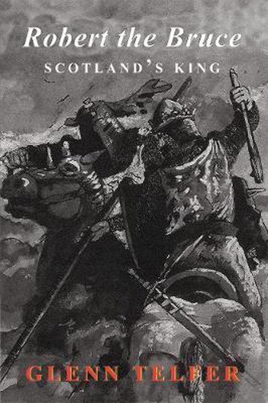 Robert the Bruce, Glenn Telfer | 9781909297241 | Boeken | bol