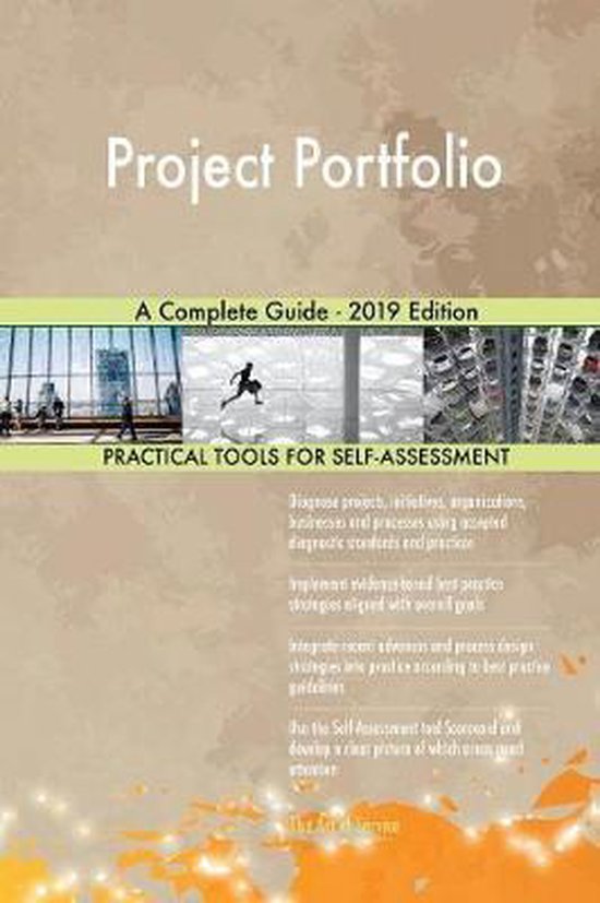 Project Portfolio A Complete Guide - 2019 Edition | 9780655543411 | Gerardus Blokdyk |... | bol