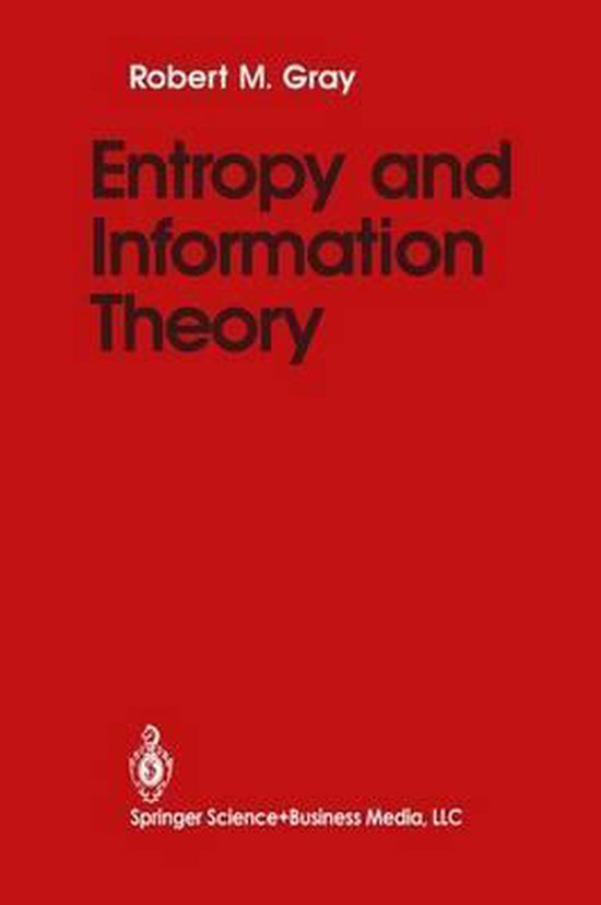 Entropy and Information Theory | 9780387973715 | Robert M. Gray | Boeken | bol