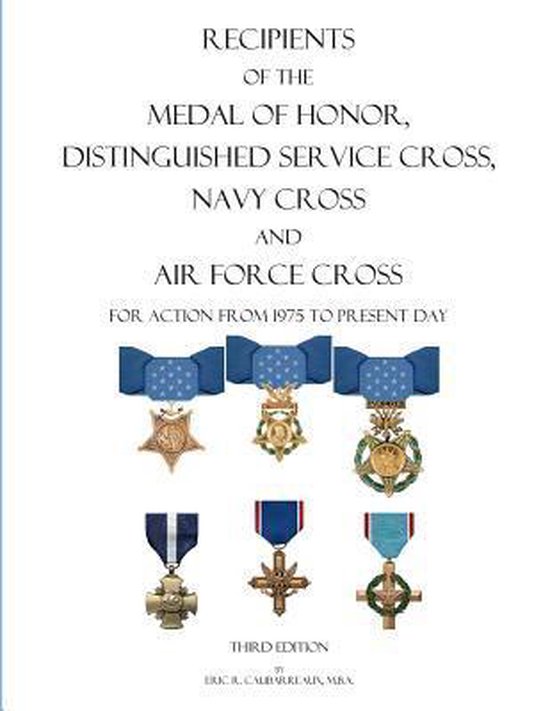 Recipients of the Medal of Honor, Distinguished Service Cross, Navy ...