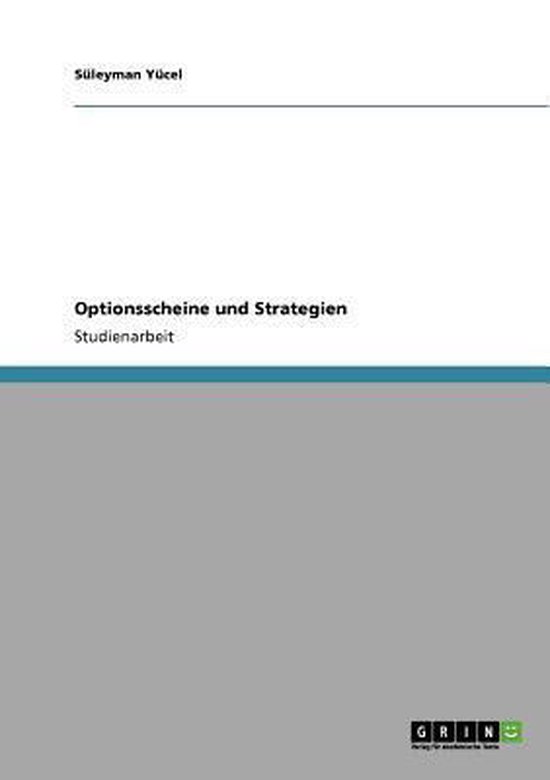 Optionsscheine Und Strategien, S. Leyman Y. Cel | 9783640875979 | Boeken | bol.com
