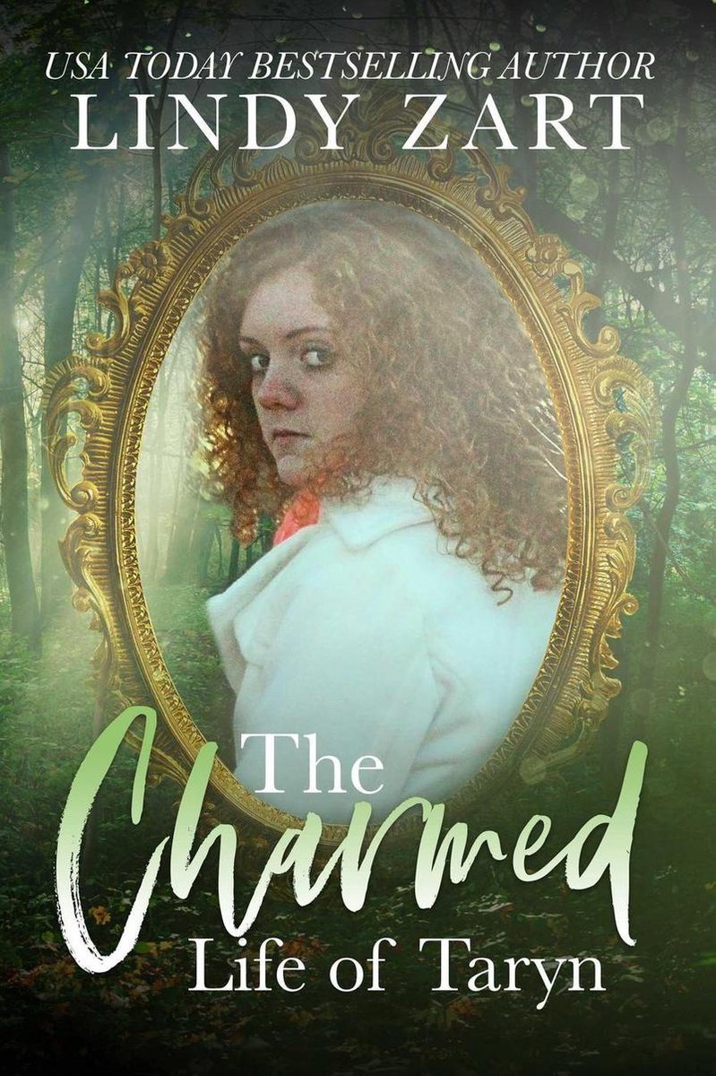 Charmed 1 - The Charmed Life of Taryn (ebook), Lindy Zart ...