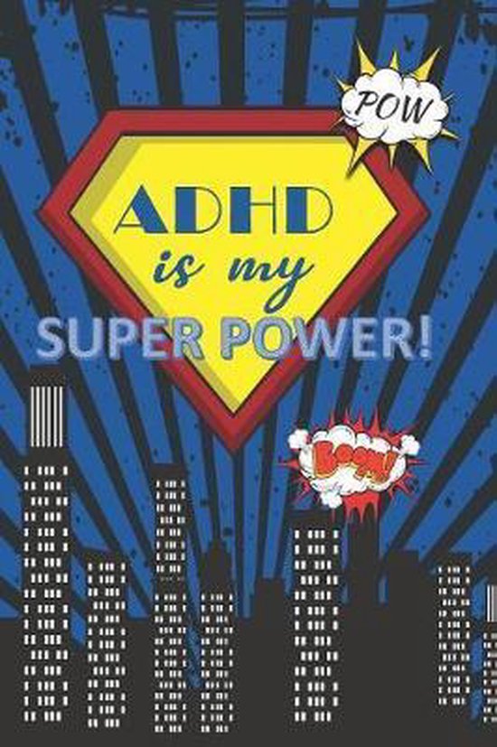 ADHD is my Super Power, Organized Chaos | 9781079368789 | Boeken | bol