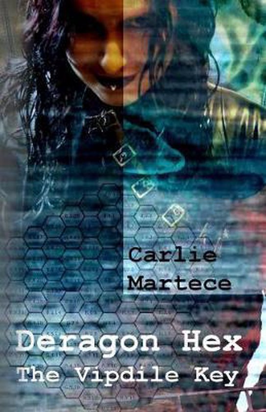 Deragon Hex, Carlie Martece | 9780992871611 | Boeken | bol.com