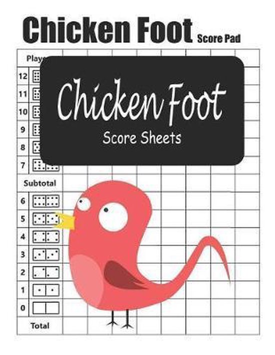Chicken Foot Score Sheets, Tanya Zapata | 9781079190595 | Boeken | bol.com