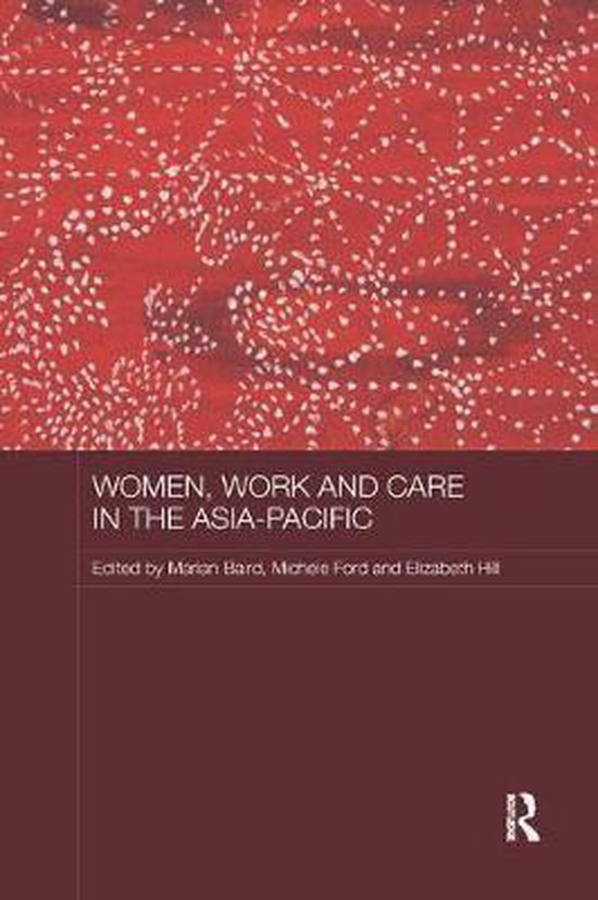 ASAA Women in Asia Series- Women, Work and Care in the Asia-Pacific ...