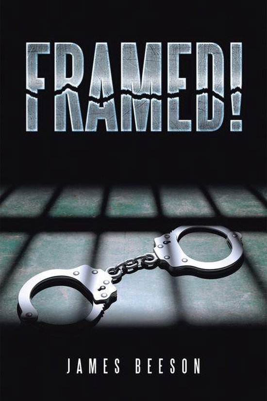 Framed! (ebook), James Beeson | 9781796063158 | Boeken | bol.com