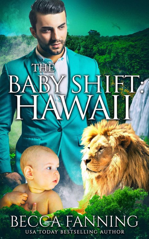 Shifter Babies Of America 44 - The Baby Shift: Hawaii (ebook), Becca ...