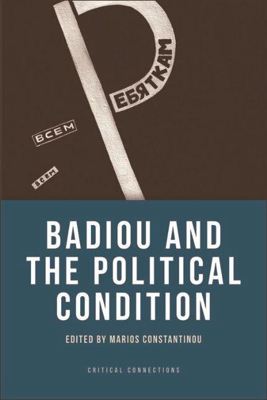 Critical Connections - Badiou and the Political Condition (ebook ...