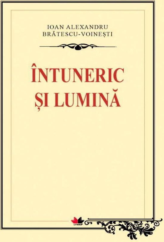 Întuneric și lumină (ebook), BrăTescu-VoineșTi Ioan | 9786066001922 ...