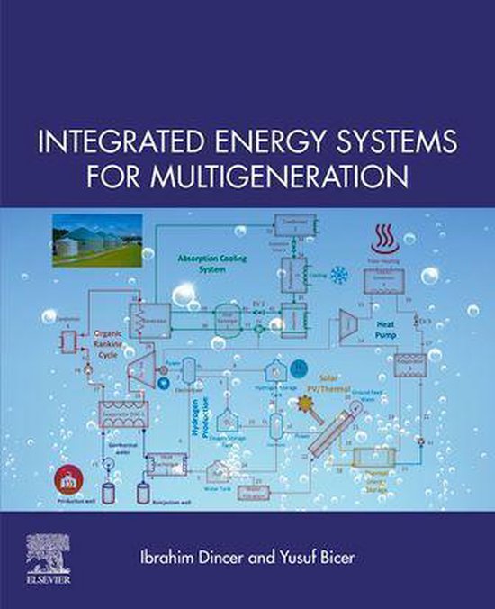 Integrated Energy Systems for Multigeneration (ebook), Ibrahim Dincer ...