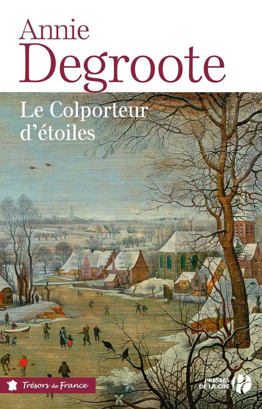Trésors de France - Le colporteur d'étoiles (ebook), Annie Degroote | 9782258113060 |... | bol