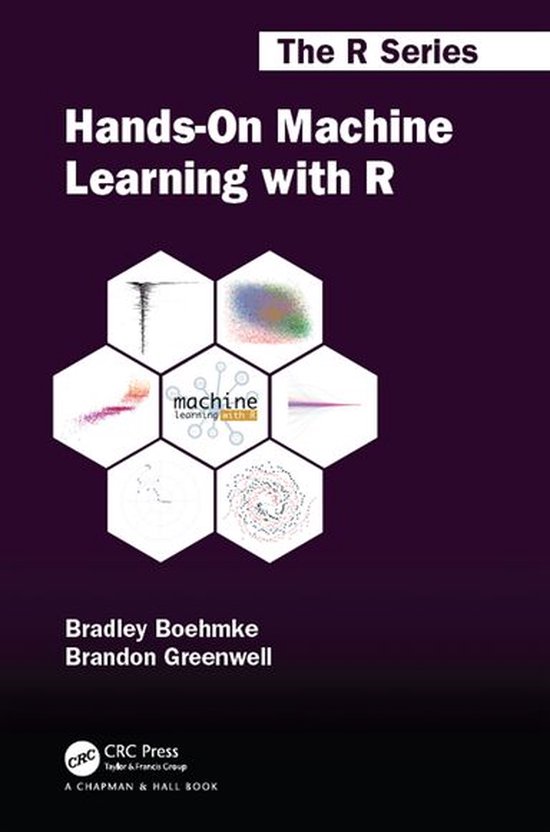 Chapman & Hall/CRC The R Series - Hands-On Machine Learning with R (ebook), Brandon M.... | bol