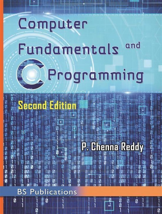 Computer Fundamentals and C Programming (ebook), P. Chenna Reddy ...
