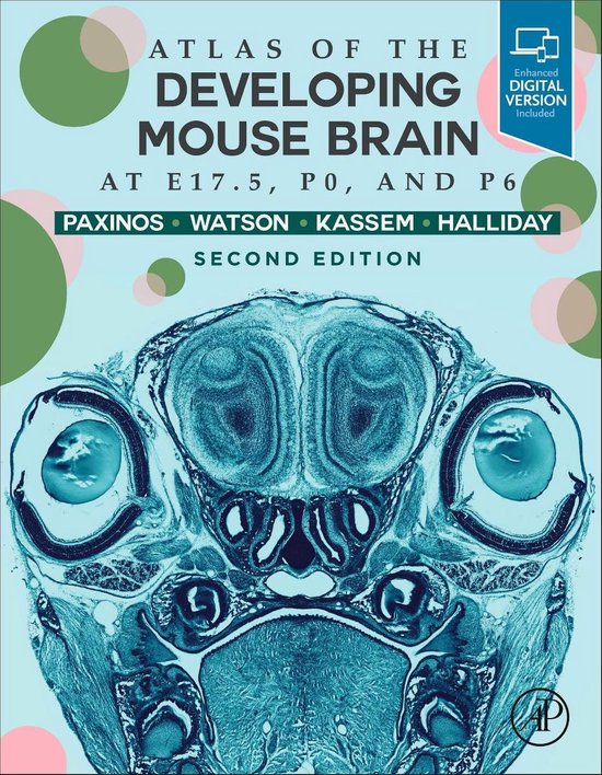 Atlas of the Developing Mouse Brain | 9780128185438 | George Paxinos ...