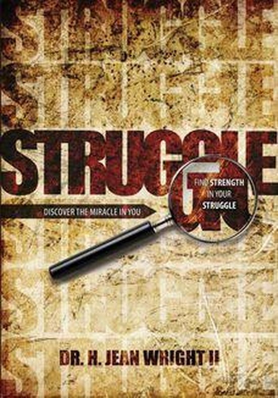 Find Strength in Your Struggle (ebook), Dr. H. Jean Wright II ...