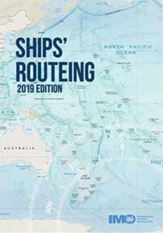 IMO Ships' Routeing, 2019 edition, iMO | 9789280100495 | Boeken | bol.com