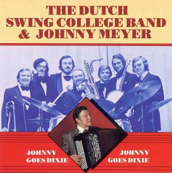 Johnny Goes Dixie, Johnny & Dutch Sw Meijer | CD (album) | Muziek | bol.com