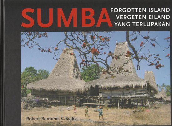Sumba, vergeten eiland - Geïllustreerd boek over Indonesisch eiland | bol