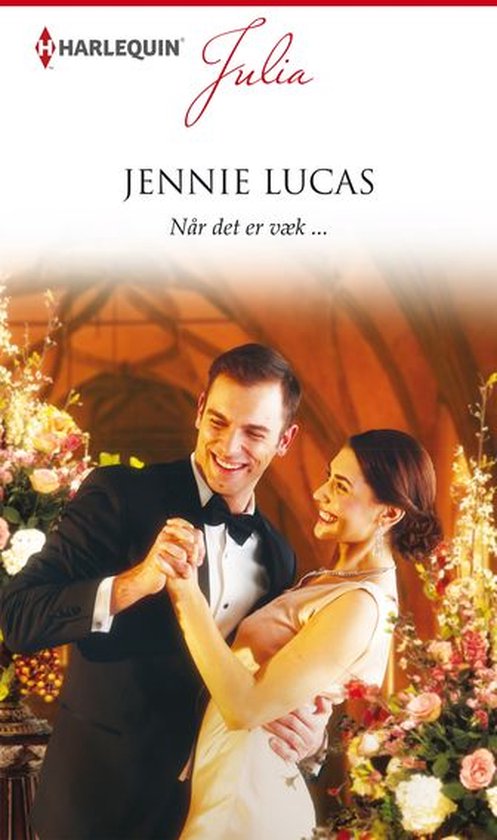 Julia - Når det er væk ... (ebook), Jennie Lucas | 9789150785685 ...