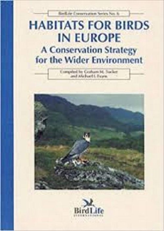 Habitats for birds in Europe - A conservation strategy for the Wider ...