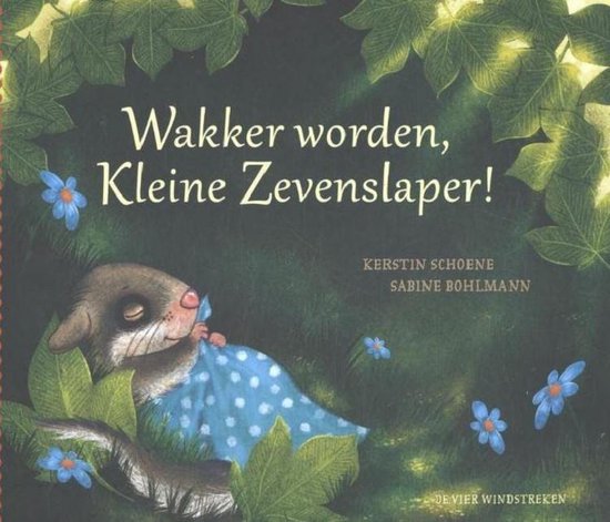 Wakker worden, kleine zevenslaper!, Sabine Bohlmann | 9789051165654 ...