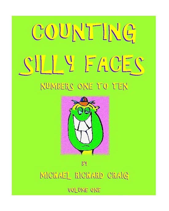 Counting Silly Faces to One to One Hundred 1 - Counting Silly Faces ...