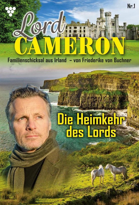 Lord Cameron 1 - Lord Cameron 1 – Familienroman (ebook), Friederike Von ...