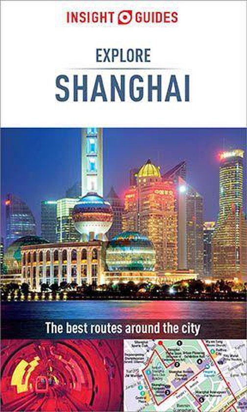 Insight Explore Guides - Insight Guides Explore Shanghai (Travel Guide ...