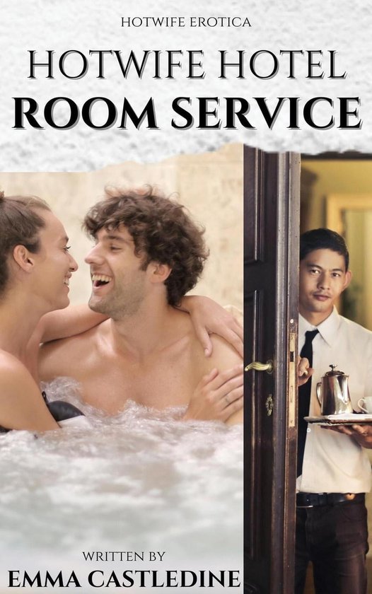 Hotwife Emma 2 - Hot Sex with our Neighbour: Hotwife Hotel - Room ...