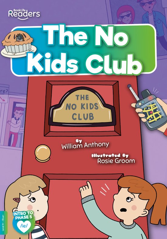 BookLife Readers-The No Kids Club | 9781801550512 | William Anthony ...