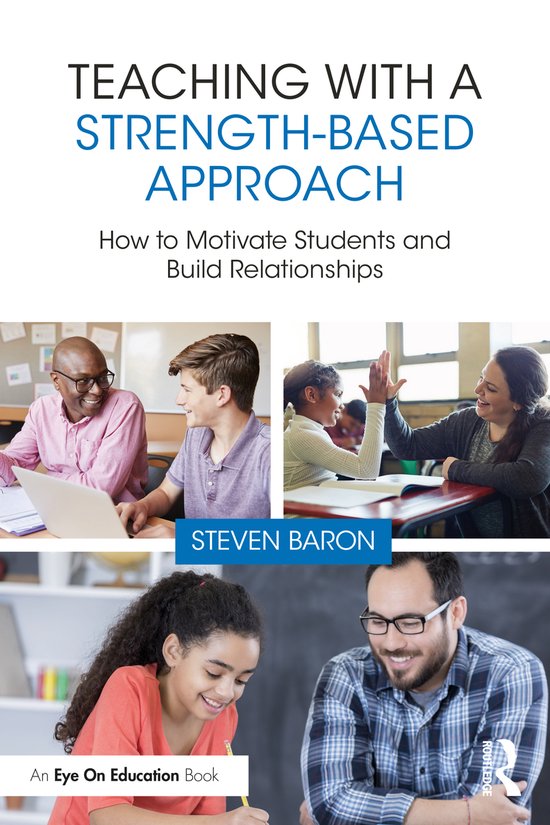 Teaching with a Strength-Based Approach, Steven Baron | 9781032432571 ...