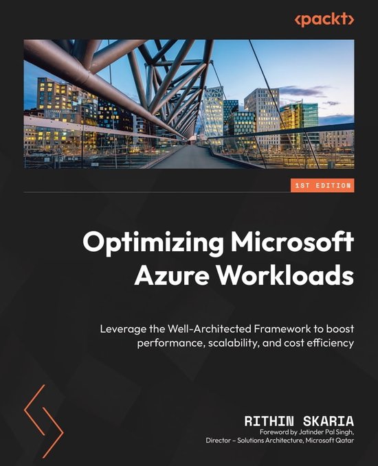 Optimizing Microsoft Azure Workloads (ebook), Rithin Skaria | 9781837638116 | Boeken | bol.com
